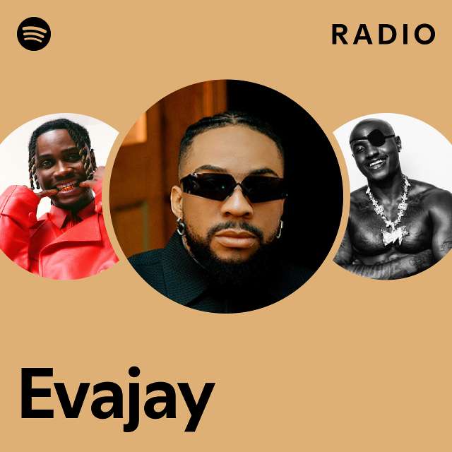 Evajay Radio - playlist by Spotify | Spotify