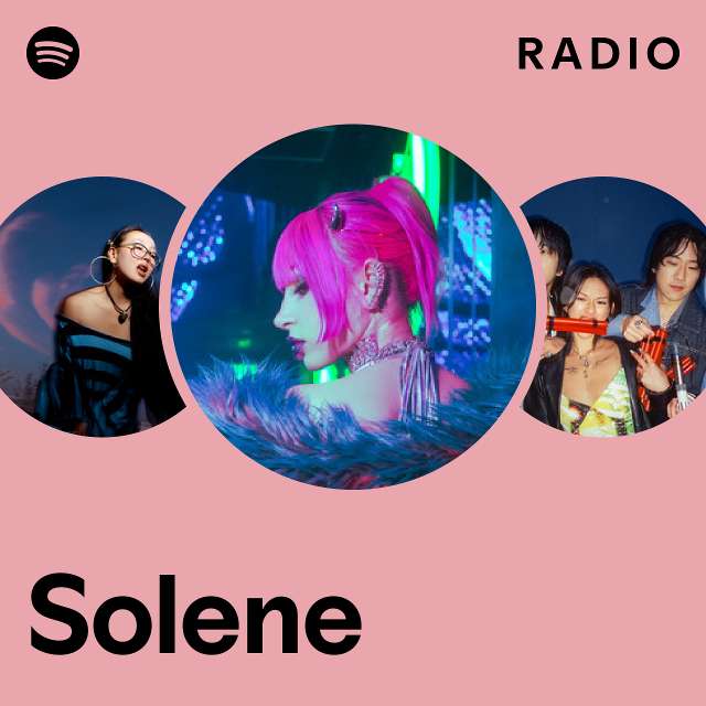 Solene Radio - playlist by Spotify | Spotify
