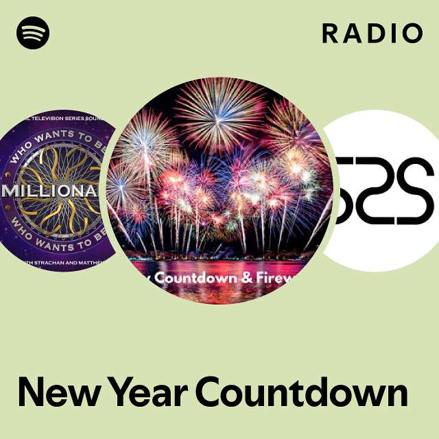 New Year Countdown Radio - playlist by Spotify | Spotify