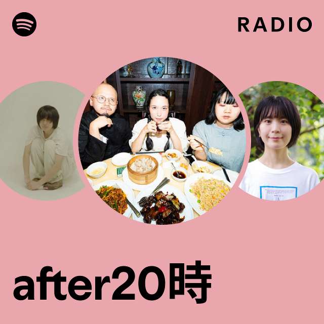after20時 Radio - playlist by Spotify | Spotify