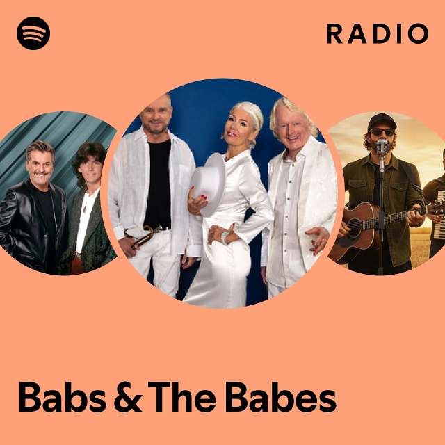 Babs & The Babes Radio - playlist by Spotify | Spotify