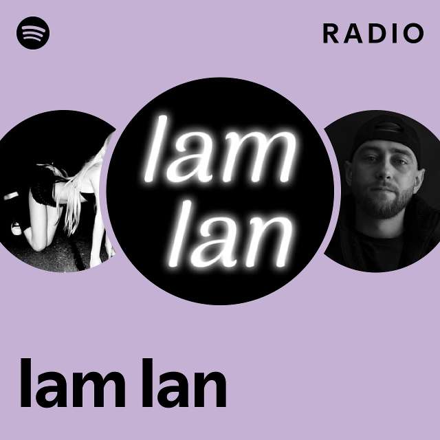 Iam Ian Radio - playlist by Spotify | Spotify