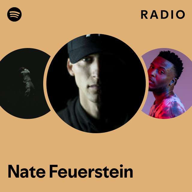 Nate Feuerstein Radio - playlist by Spotify | Spotify