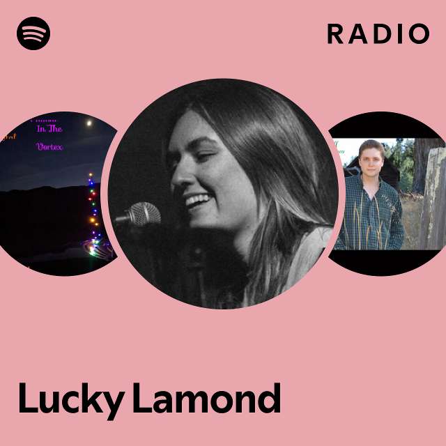 Lucky Lamond Radio - playlist by Spotify | Spotify