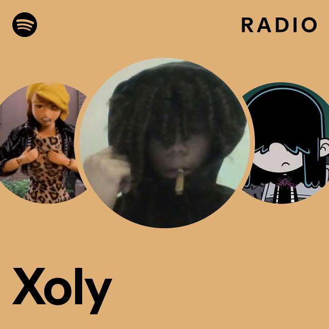 Xoly Radio - playlist by Spotify | Spotify