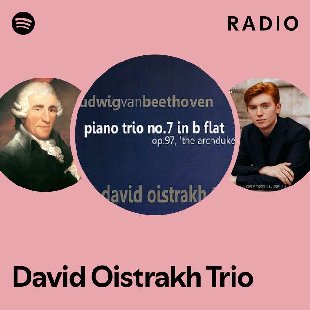 David Oistrakh Trio Radio - playlist by Spotify | Spotify