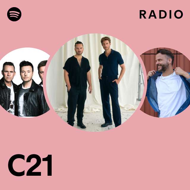 C21 Radio - playlist by Spotify | Spotify