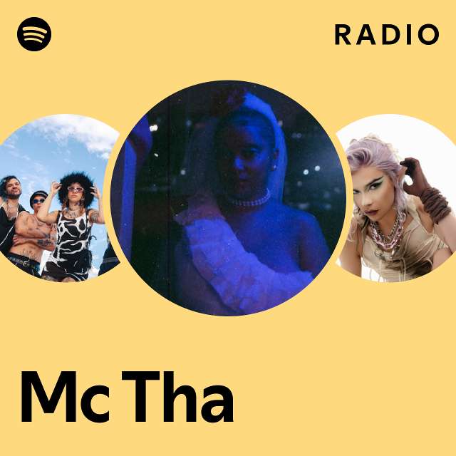 Mc Tha Radio - playlist by Spotify | Spotify