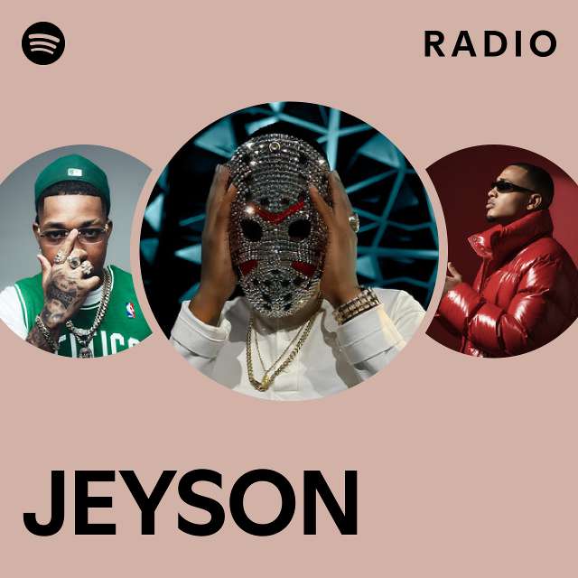JEYSON Radio - playlist by Spotify | Spotify