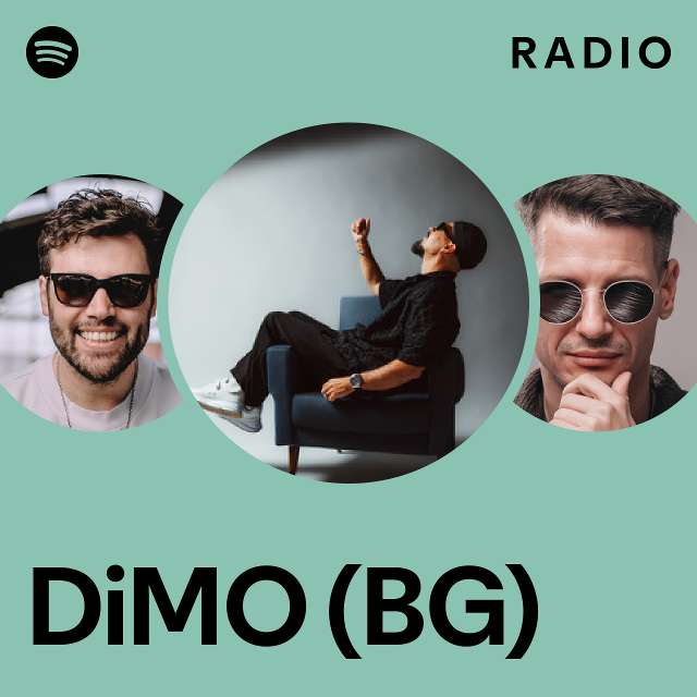 DiMO (BG) Radio - playlist by Spotify | Spotify