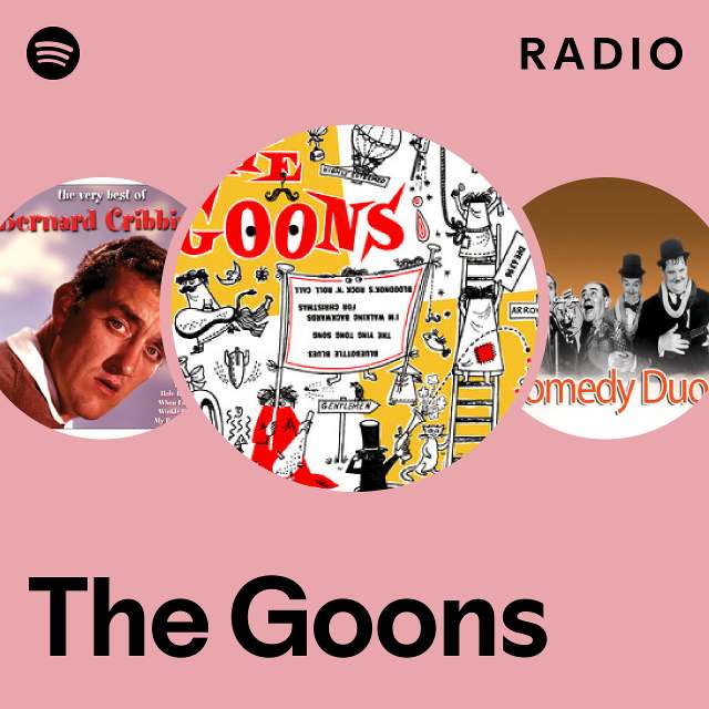 The Goons Radio - playlist by Spotify | Spotify