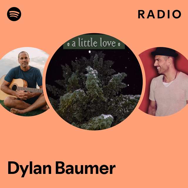 Dylan Baumer Radio - playlist by Spotify | Spotify