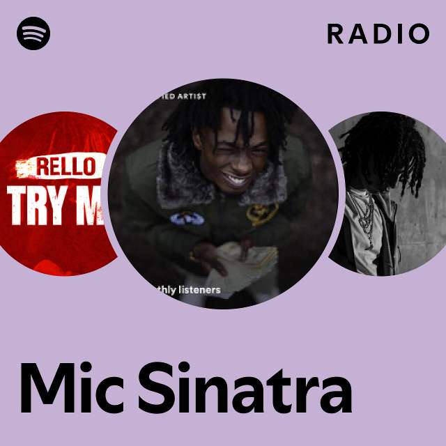 Mic Sinatra Radio - playlist by Spotify | Spotify