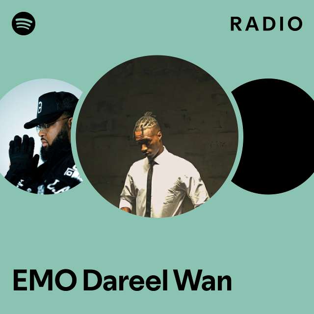 EMO Dareel Wan Radio - playlist by Spotify | Spotify