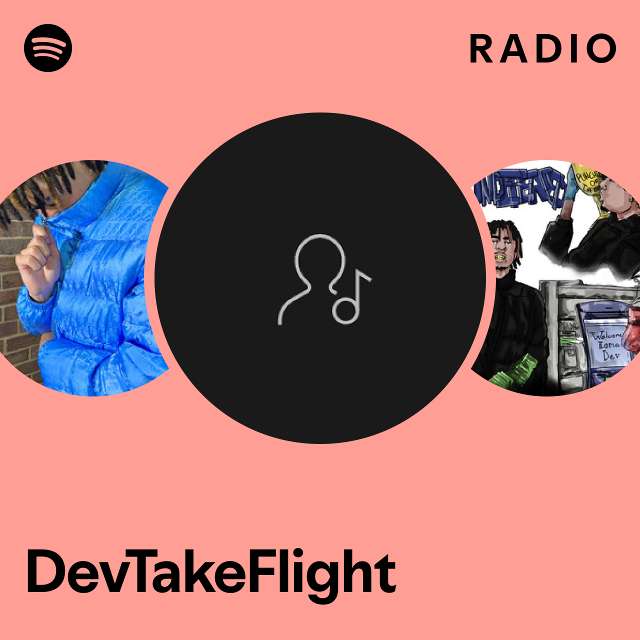 DevTakeFlight Radio - playlist by Spotify | Spotify