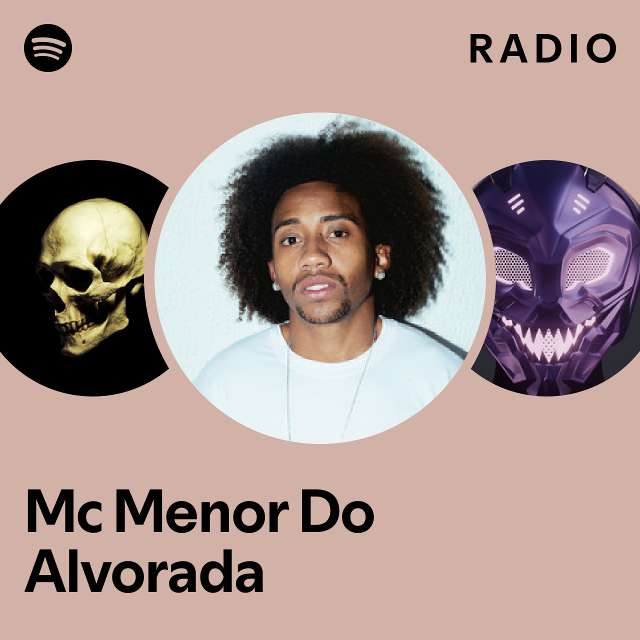 Mc Menor Do Alvorada Radio - playlist by Spotify | Spotify