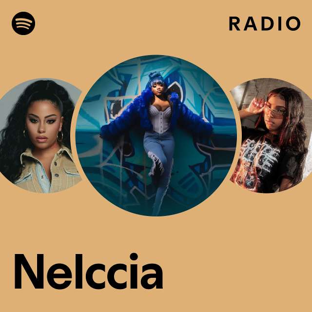 Nelccia Radio - playlist by Spotify | Spotify