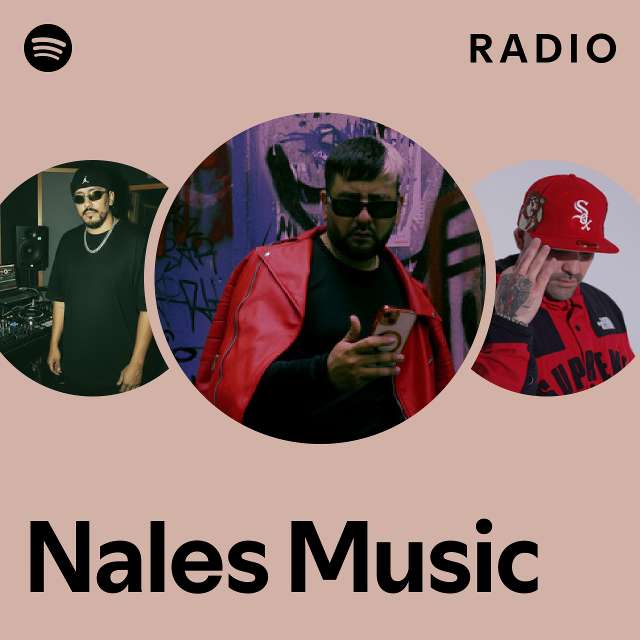 Nales Music Radio - playlist by Spotify | Spotify