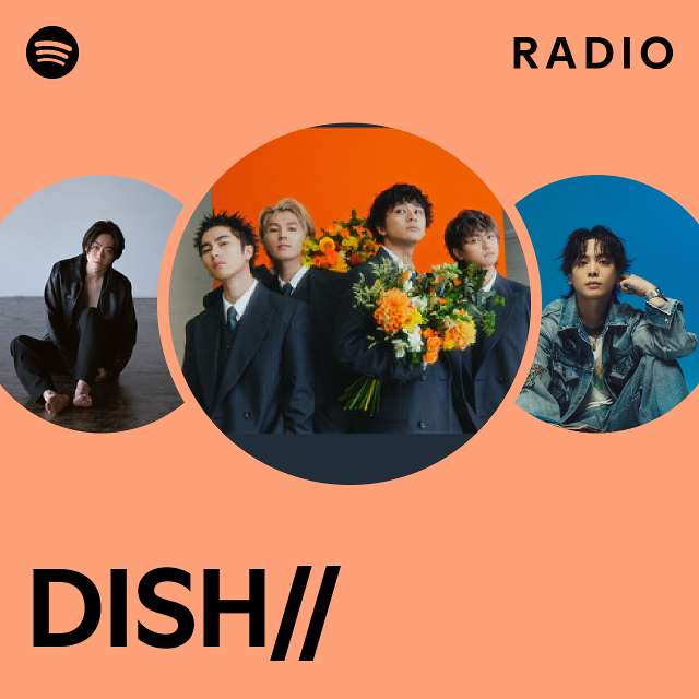 DISH// Radio - playlist by Spotify | Spotify
