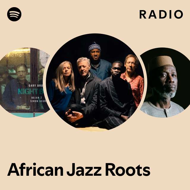 African Jazz Roots Radio - playlist by Spotify | Spotify