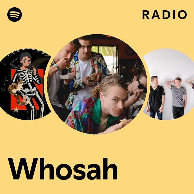 Whosah Radio - playlist by Spotify | Spotify