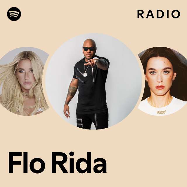 Flo Rida Radio - playlist by Spotify | Spotify