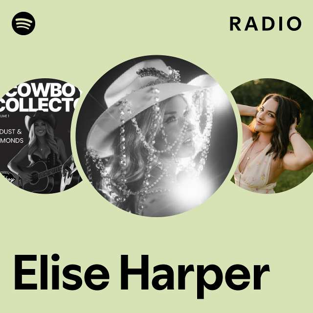 Elise Harper Radio - playlist by Spotify | Spotify