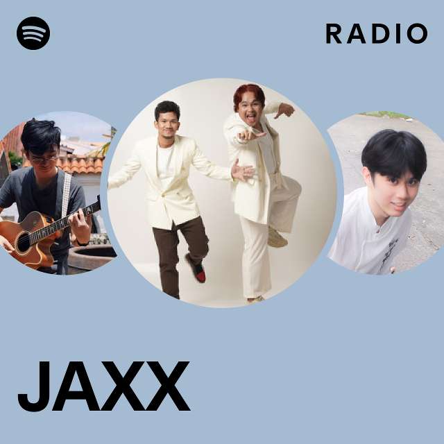 JAXX Radio - playlist by Spotify | Spotify