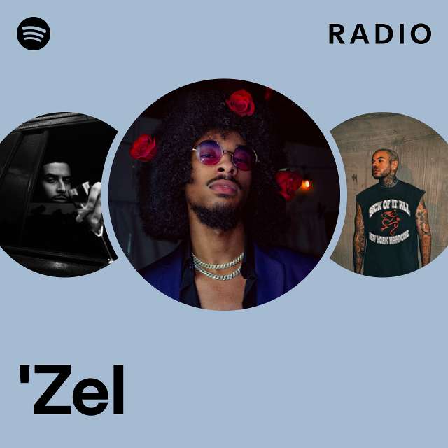 'Zel Radio - playlist by Spotify | Spotify