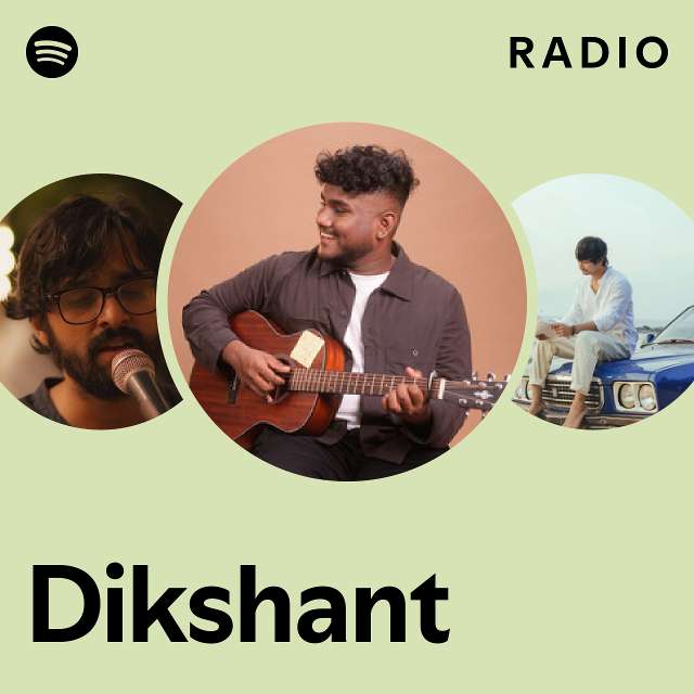 Dikshant Radio - playlist by Spotify | Spotify