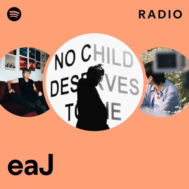 eaJ Radio - playlist by Spotify | Spotify