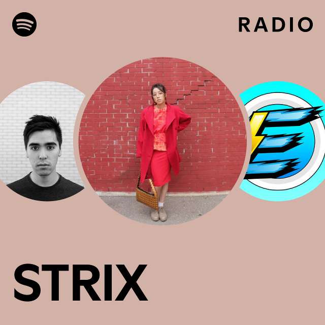 STRIX Radio - playlist by Spotify | Spotify