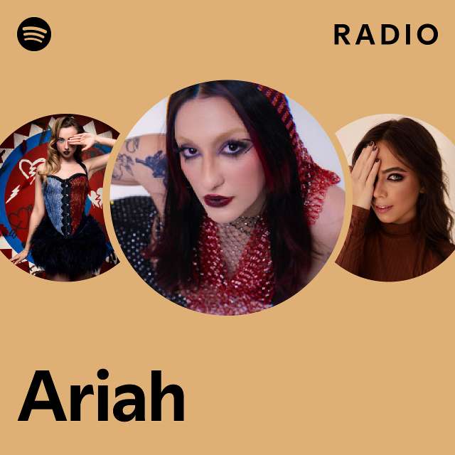 Ariah Radio - playlist by Spotify | Spotify