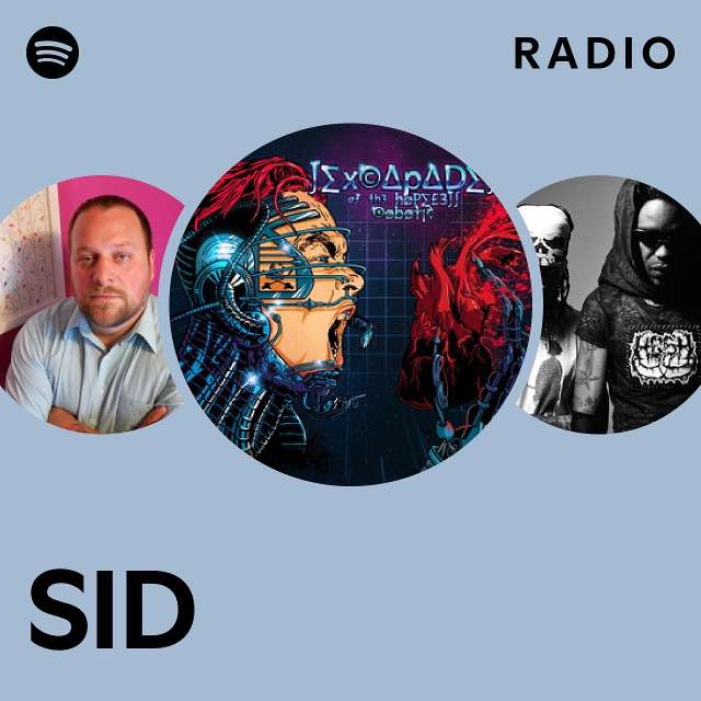 SID Radio - playlist by Spotify | Spotify