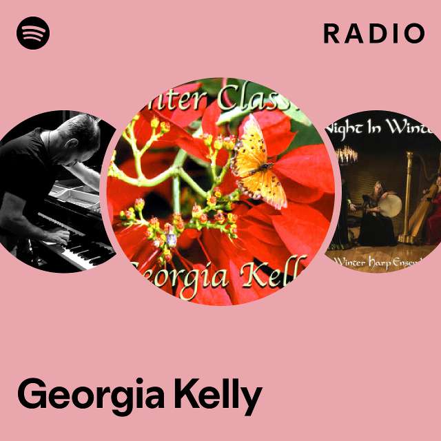 Georgia Kelly Radio - playlist by Spotify | Spotify
