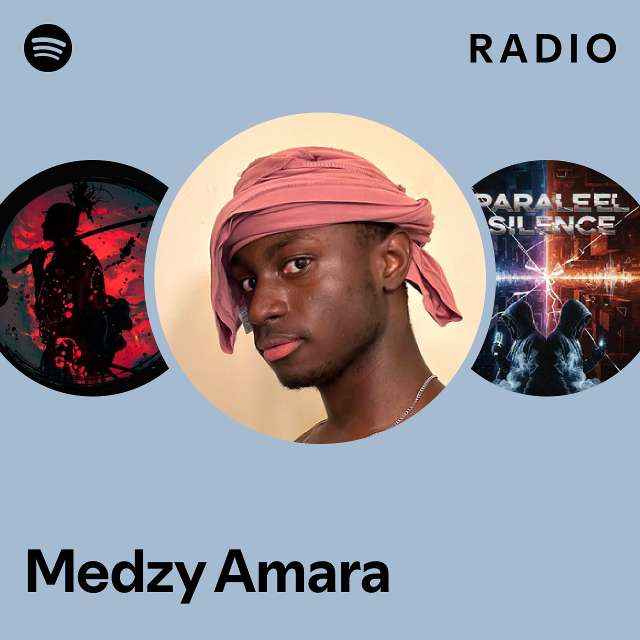 Medzy Amara Radio - playlist by Spotify | Spotify