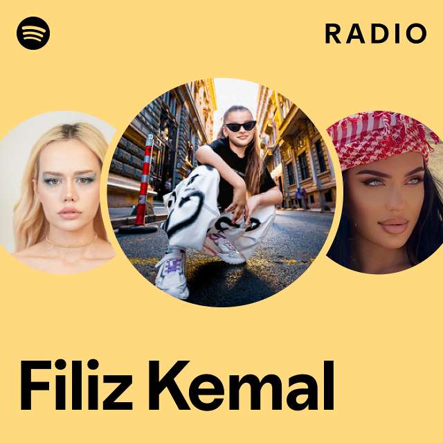 Filiz Kemal Radio - playlist by Spotify | Spotify