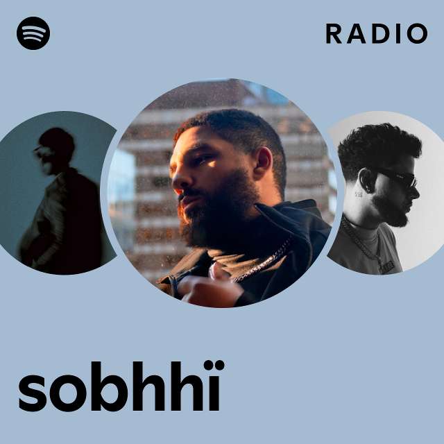 sobhhï Radio - playlist by Spotify | Spotify