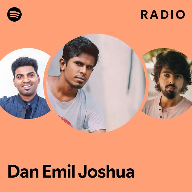Dan Emil Joshua Radio - playlist by Spotify | Spotify
