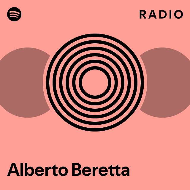 Alberto Beretta Radio - playlist by Spotify | Spotify