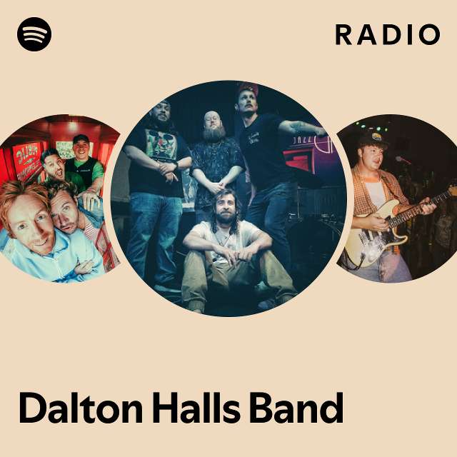 Dalton Halls Band Radio - playlist by Spotify | Spotify