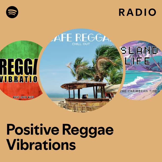 Positive Reggae Vibrations Radio - playlist by Spotify | Spotify