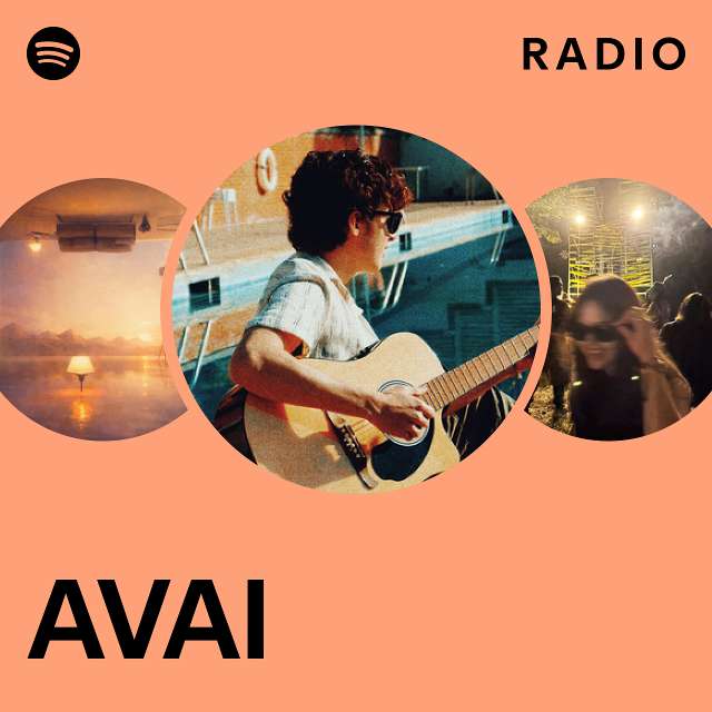 AVAI Radio - playlist by Spotify | Spotify