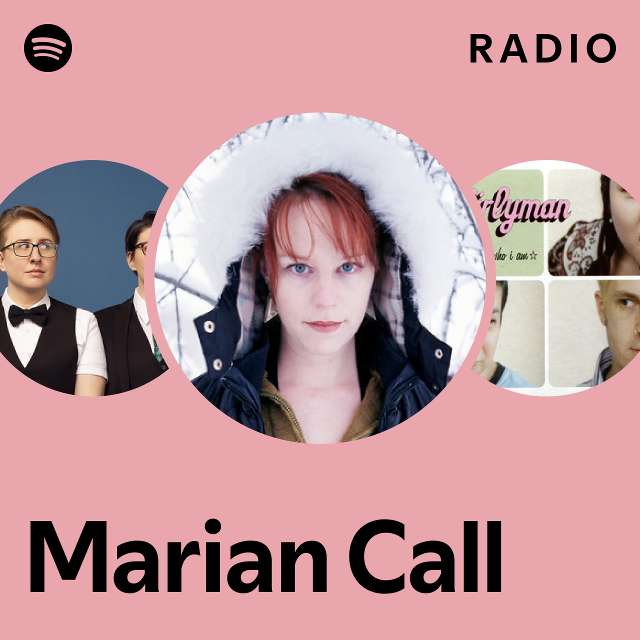 Marian Call Radio - playlist by Spotify | Spotify