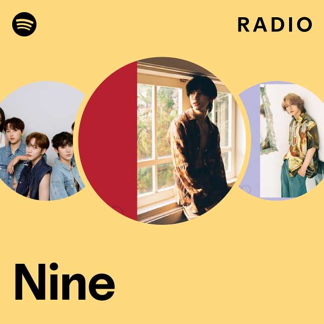 Nine Radio - playlist by Spotify | Spotify