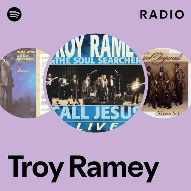 Troy Ramey Radio - playlist by Spotify | Spotify