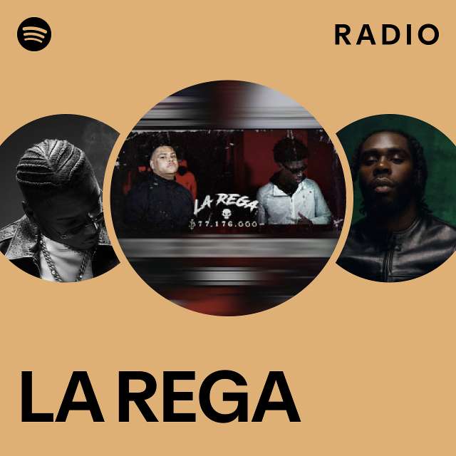 LA REGA Radio - playlist by Spotify | Spotify