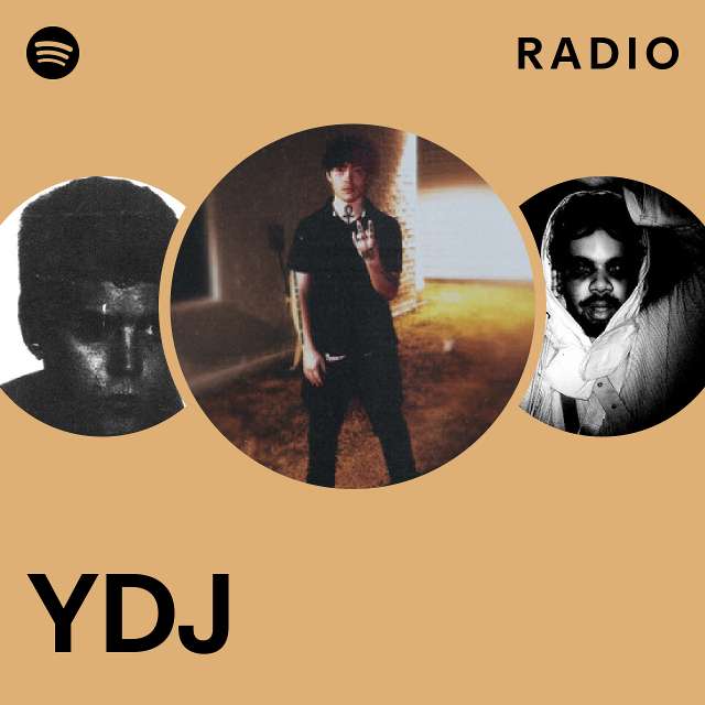 YDJ Radio - playlist by Spotify | Spotify