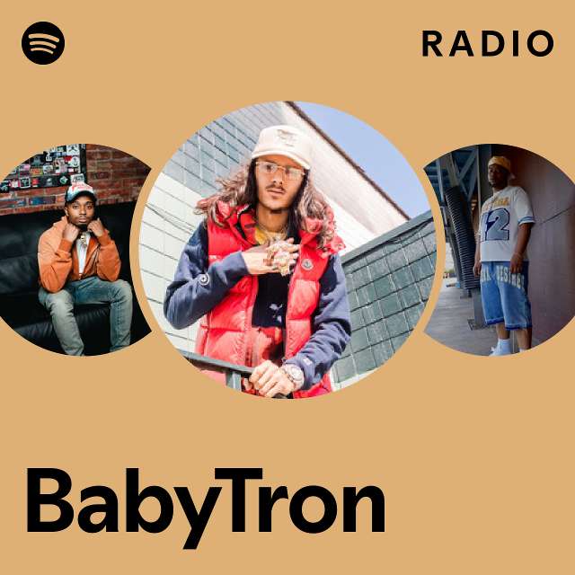 BabyTron Radio - playlist by Spotify | Spotify