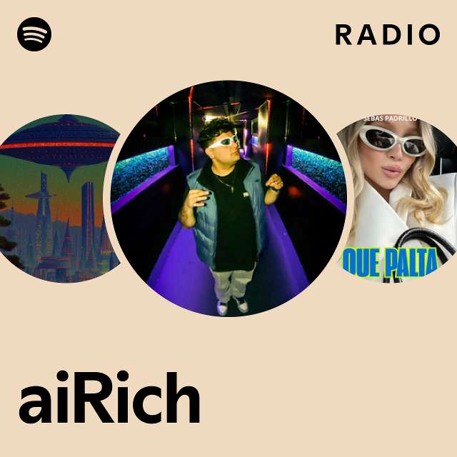 aiRich Radio - playlist by Spotify | Spotify